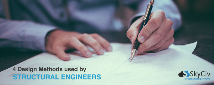 4 Design Methods Used by Structural Engineers | Cloud Structural Software