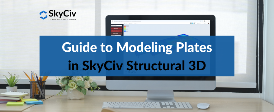 Plates | SkyCiv Engineering