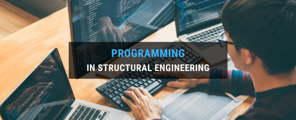 Programación en Ingeniería Estructural: Por qué se está convirtiendo en ...