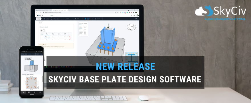SkyCiv Release Base Plate Design Software | SkyCiv