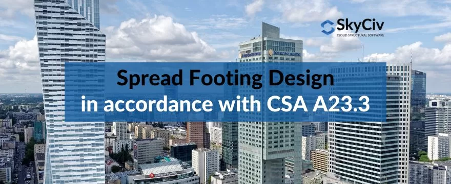 Spread Footing Design in Accordance with CSA A23.3 | SkyCiv