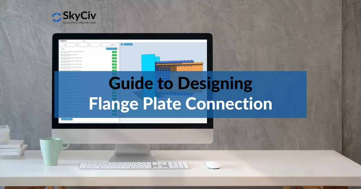 Flange Plate Connection | SkyCiv Engineering