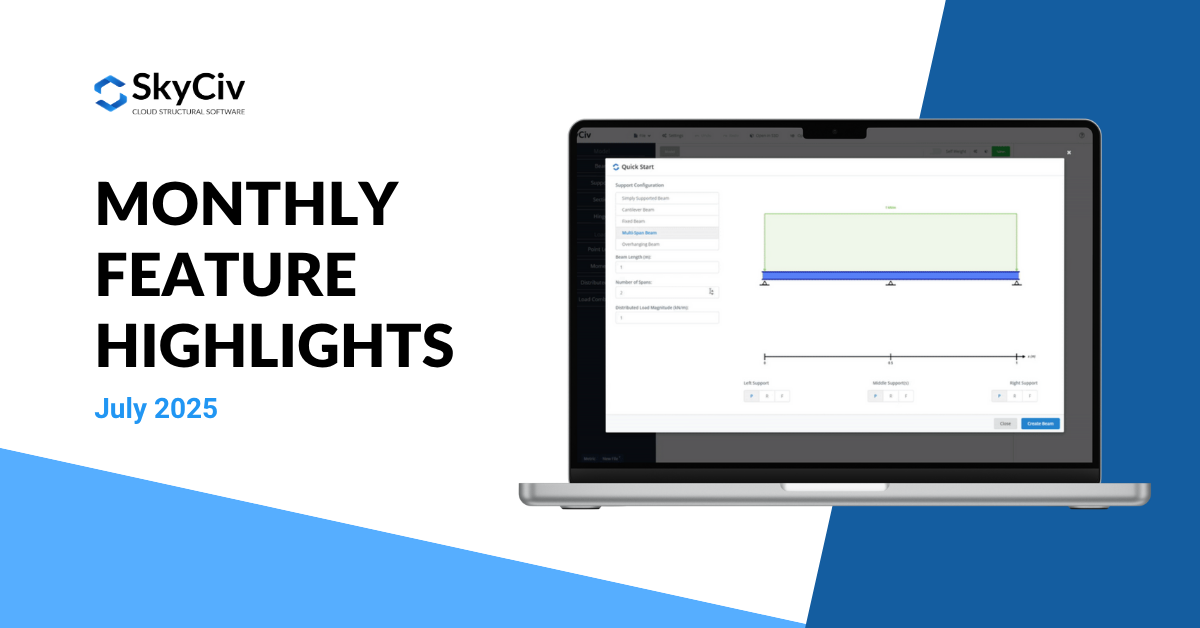 Aspectos destacados del mes de SkyCiv (julio 2025) | SkyCiv Engineering
