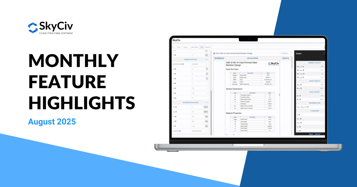 SkyCiv Monthly Highlights (August 2025) | SkyCiv Engineering